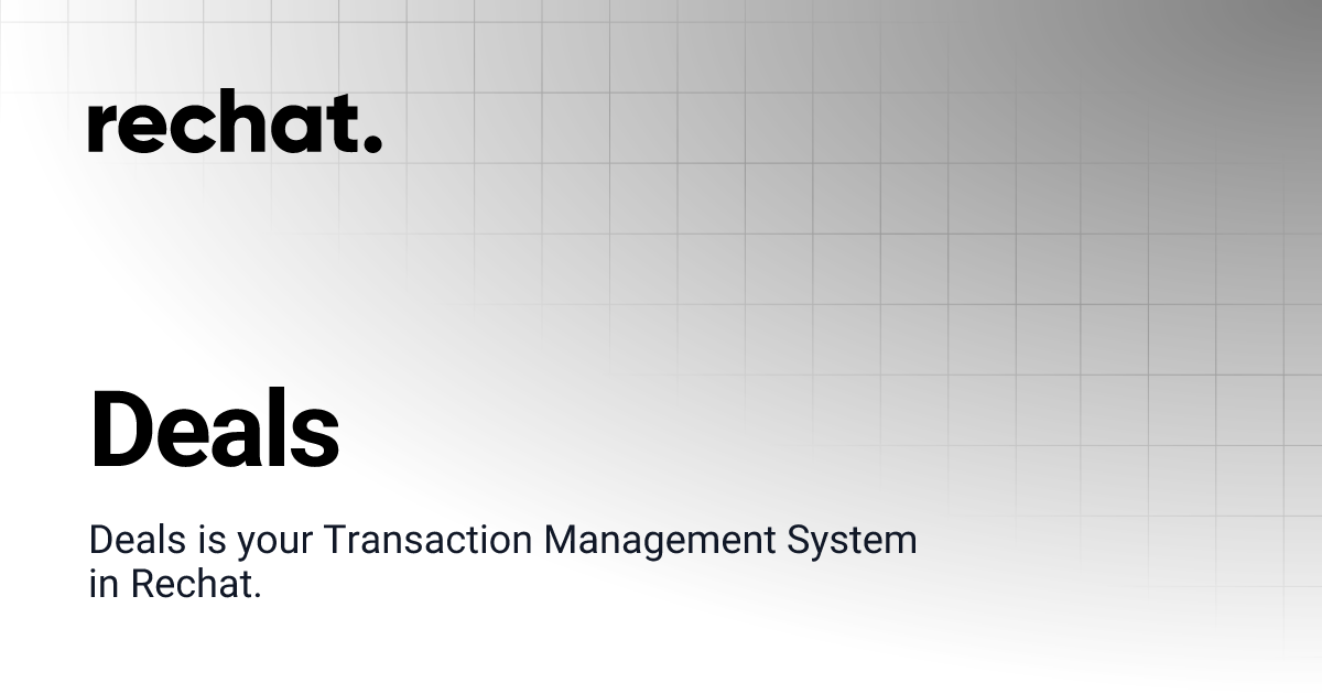 Deals | Rechat. Help Center