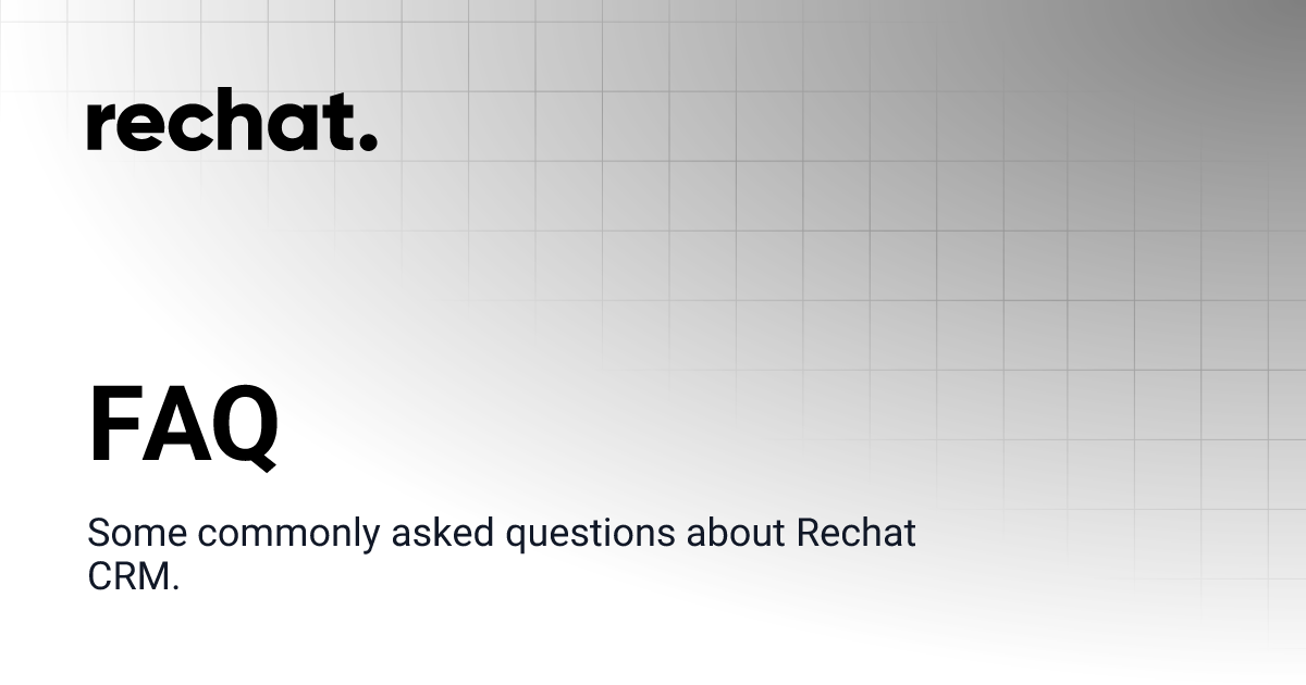 FAQ | Rechat. Help Center