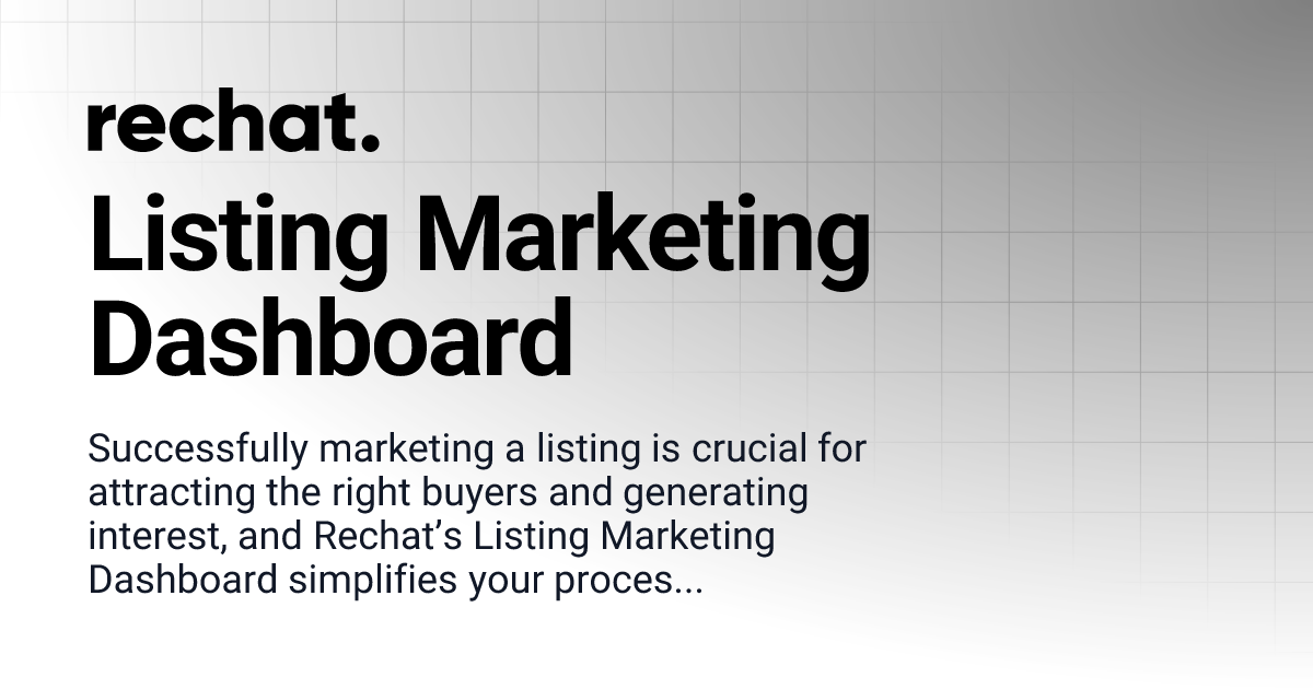 Listing Marketing Dashboard | Rechat. Help Center