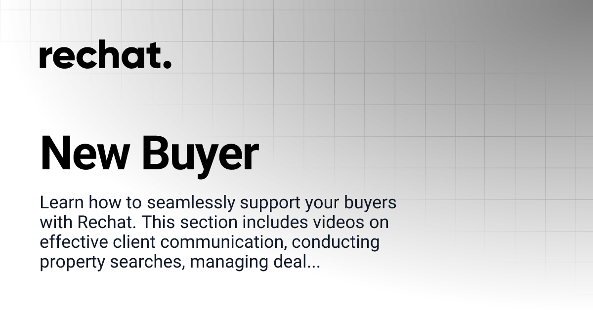 New Buyer | Rechat. Help Center