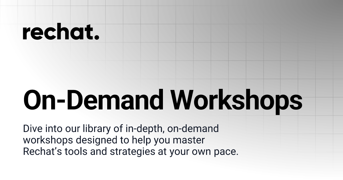 On-Demand Workshops | Rechat. Help Center