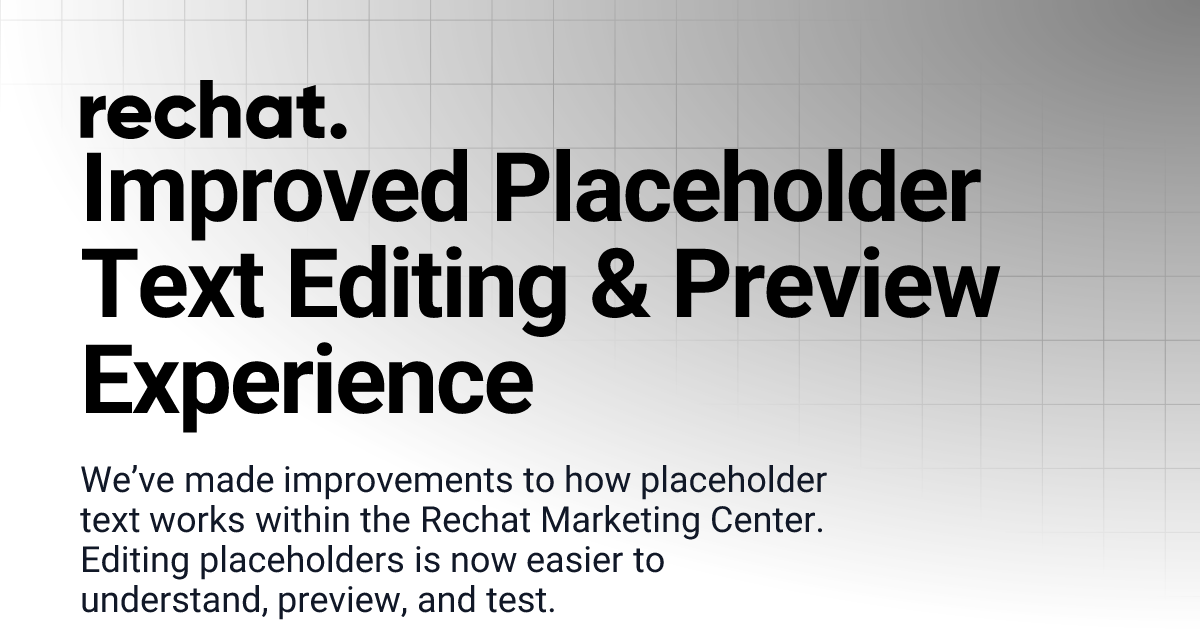 Improved Placeholder Text Editing & Preview Experience | Rechat. Help Center