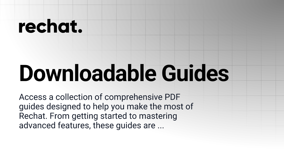Downloadable Guides | Rechat. Help Center