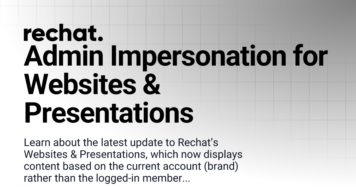 Admin Impersonation for Websites & Presentations | Rechat. Help Center