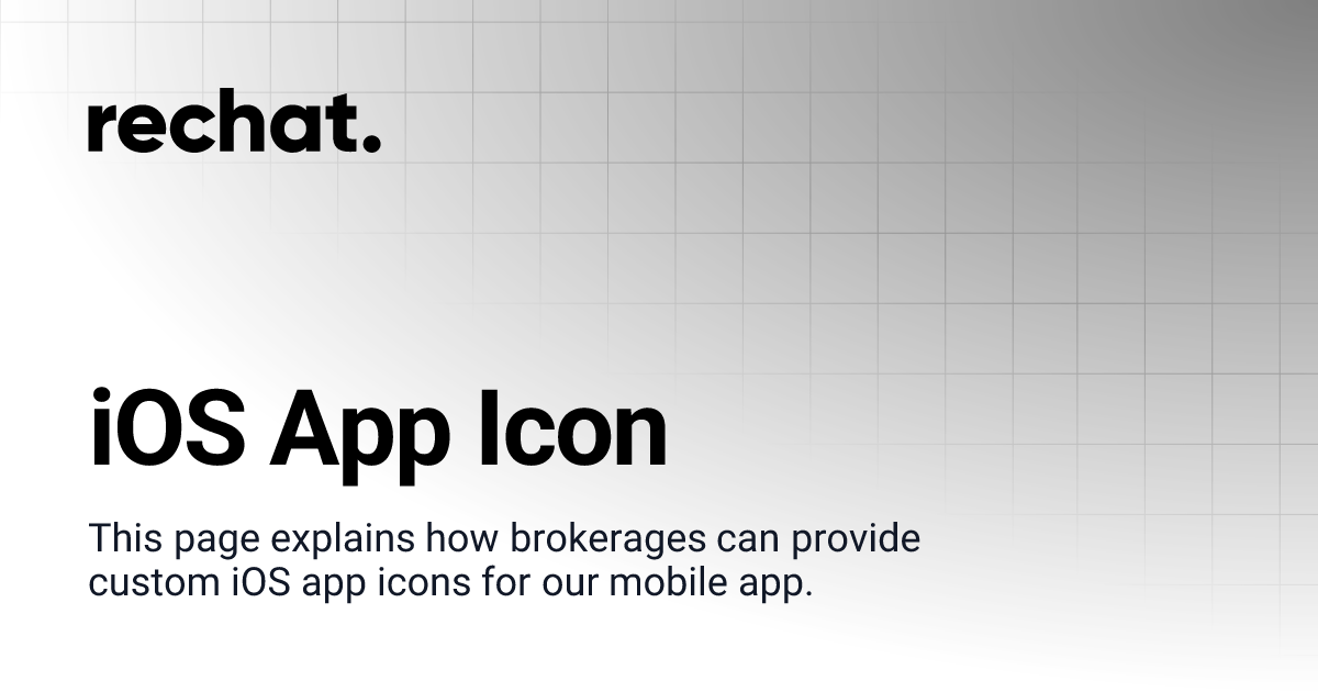 iOS App Icon | Rechat. Help Center