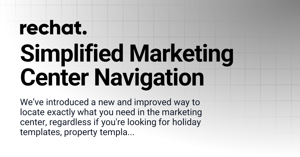 Simplified Marketing Center Navigation | Rechat. Help Center