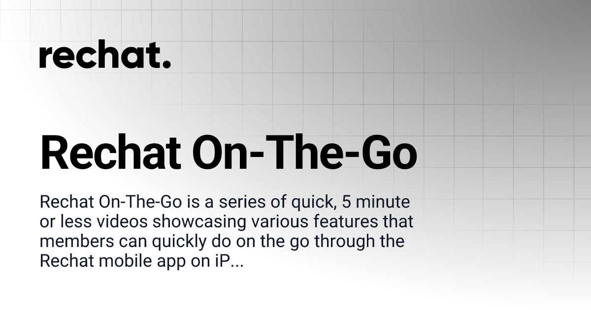 Rechat On-The-Go | Rechat. Help Center