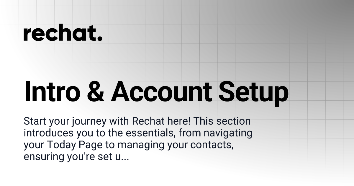 Intro & Account Setup | Rechat. Help Center