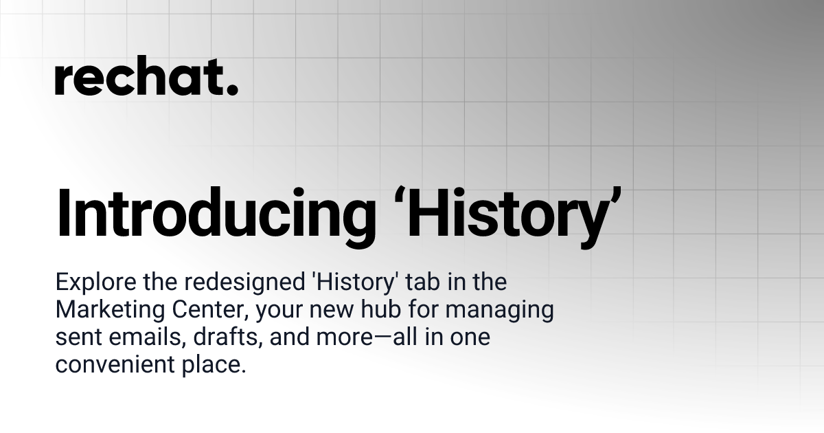 Introducing ‘History’ | Rechat. Help Center