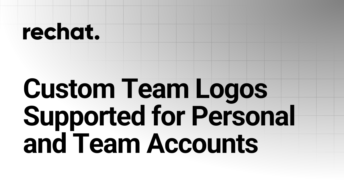 Custom Team Logos Supported for Personal and Team Accounts | Rechat ...