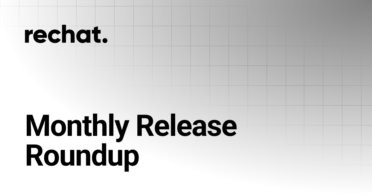 Monthly Release Roundup | Rechat. Help Center